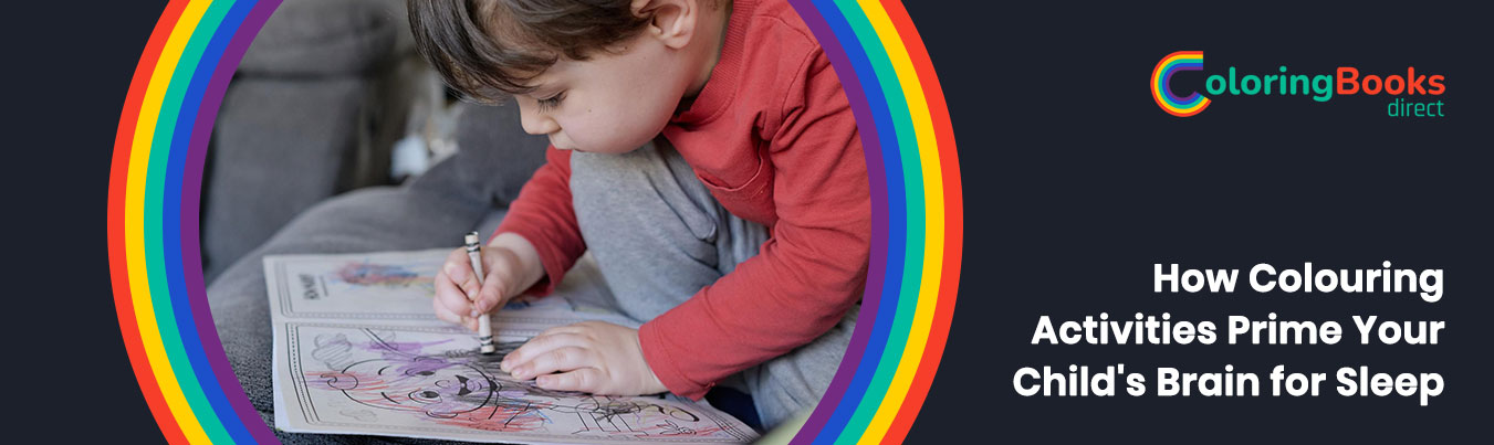 Find Out How Colouring Books for Kids Help Them Sleep Better
